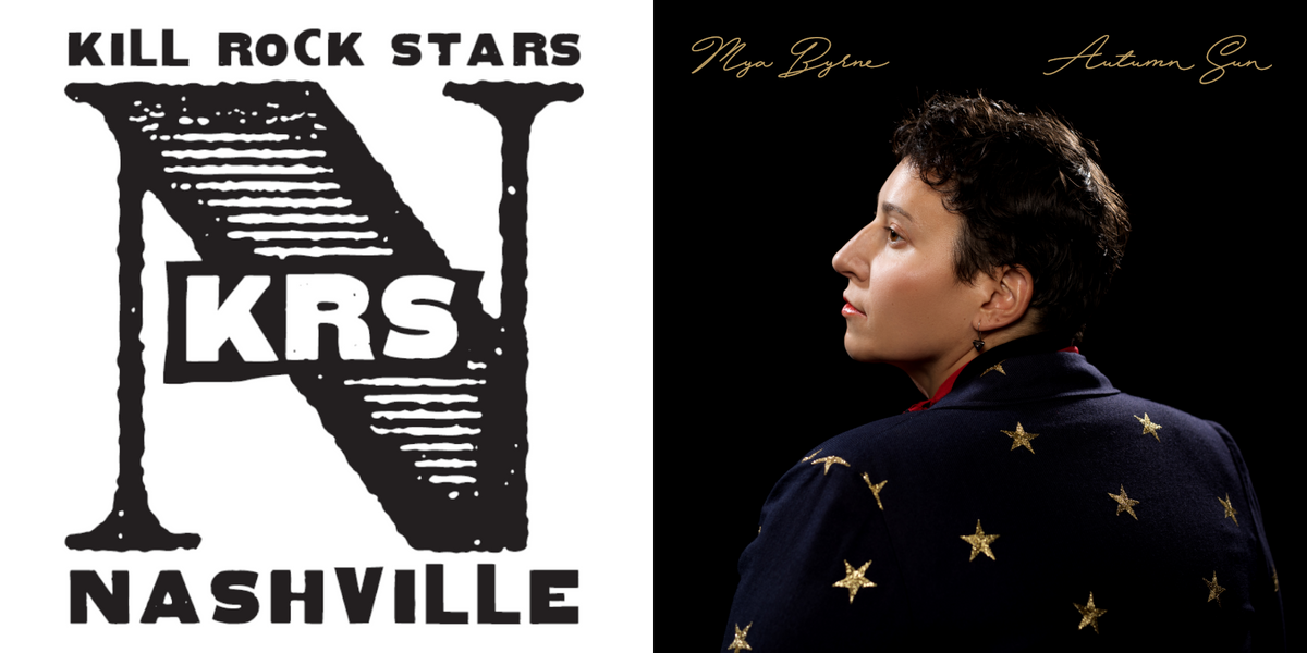 ANNOUNCING: KILL ROCK STARS NASHVILLE: imprint label + Mya Byrne share ...